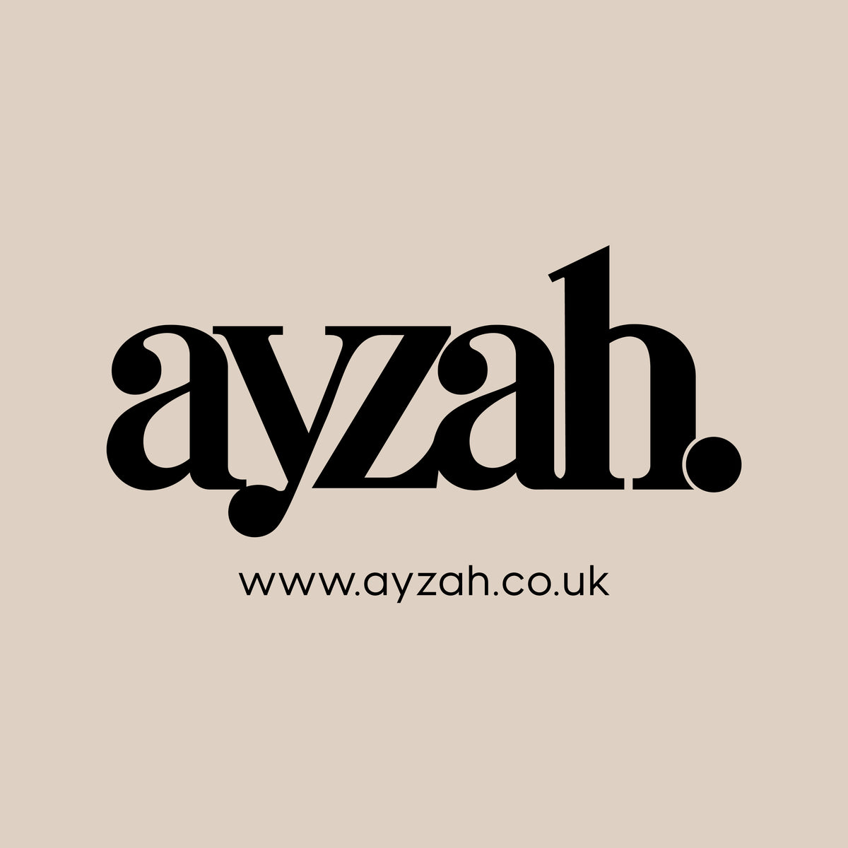 WELCOME TO AYZAH